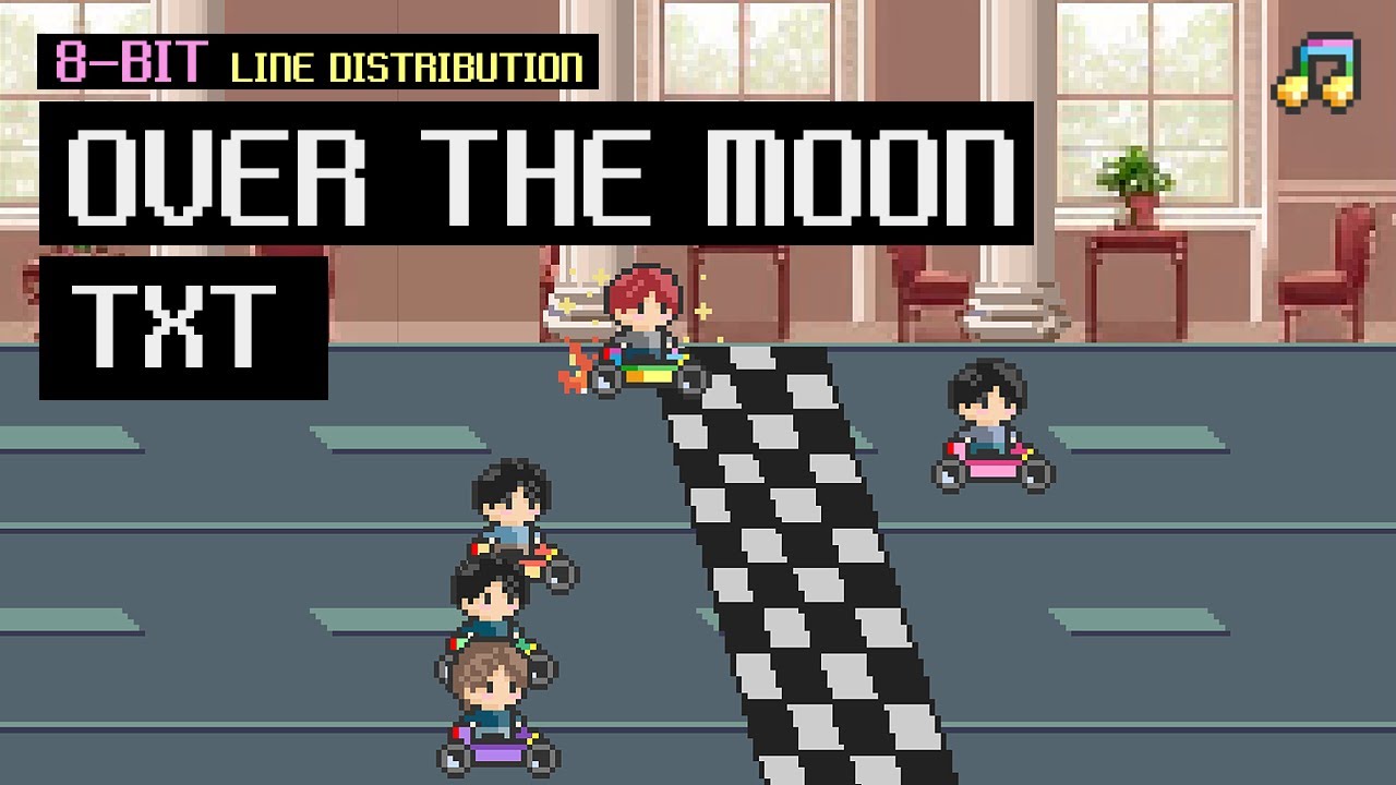 TXT 투모로우바이투게더 / Over The Moon | Line Distribution Race / 8 BIT - YouTube