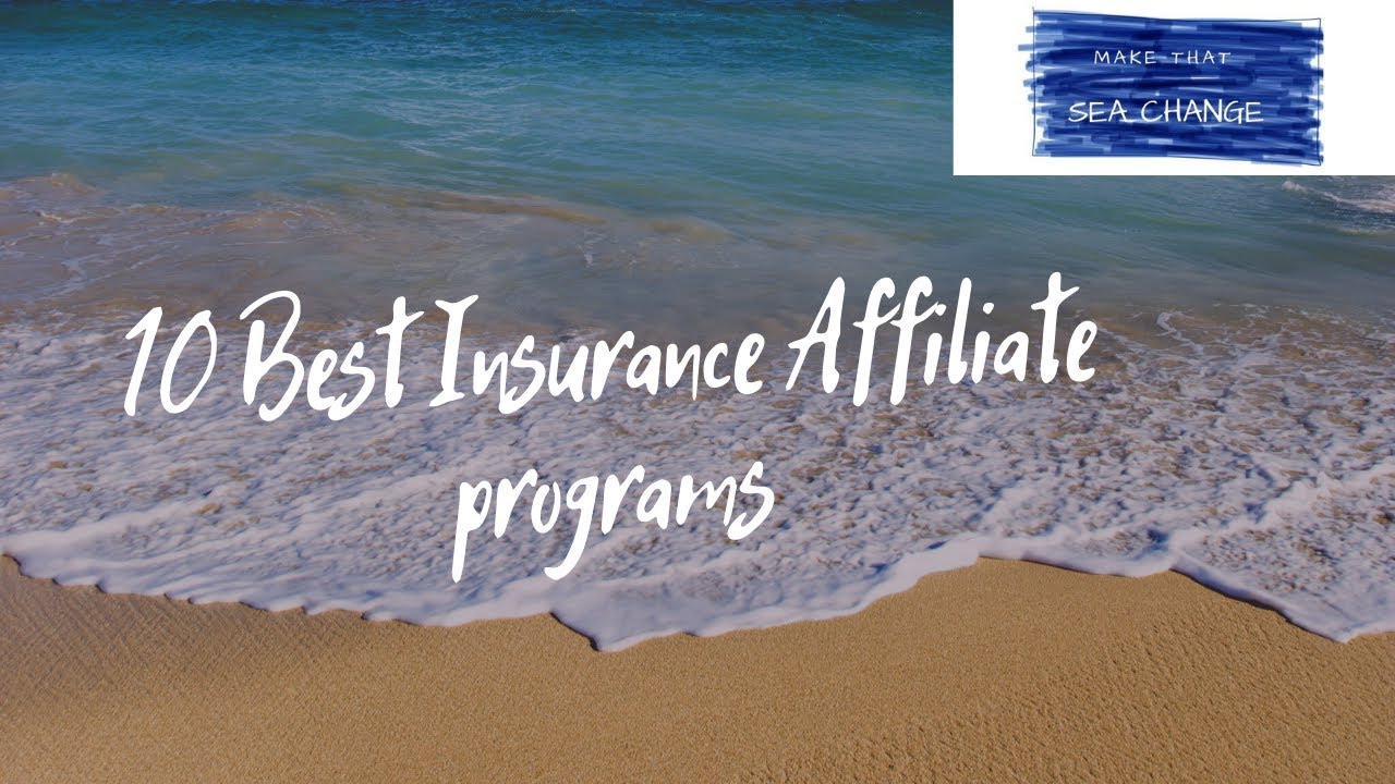 10 Best Insurance Affiliate programs - YouTube