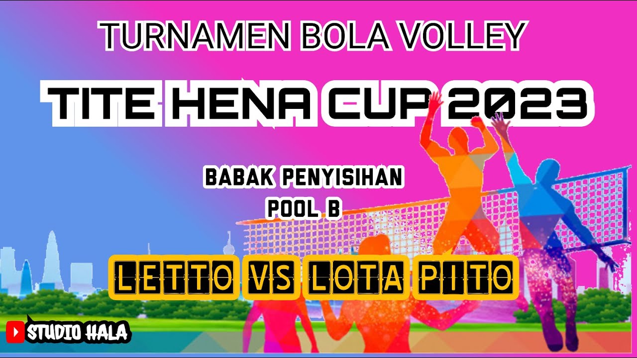 TITE HENA CUP 2023‼️ LETTO vs LOTA PITO - Penyisihan Pool B - YouTube