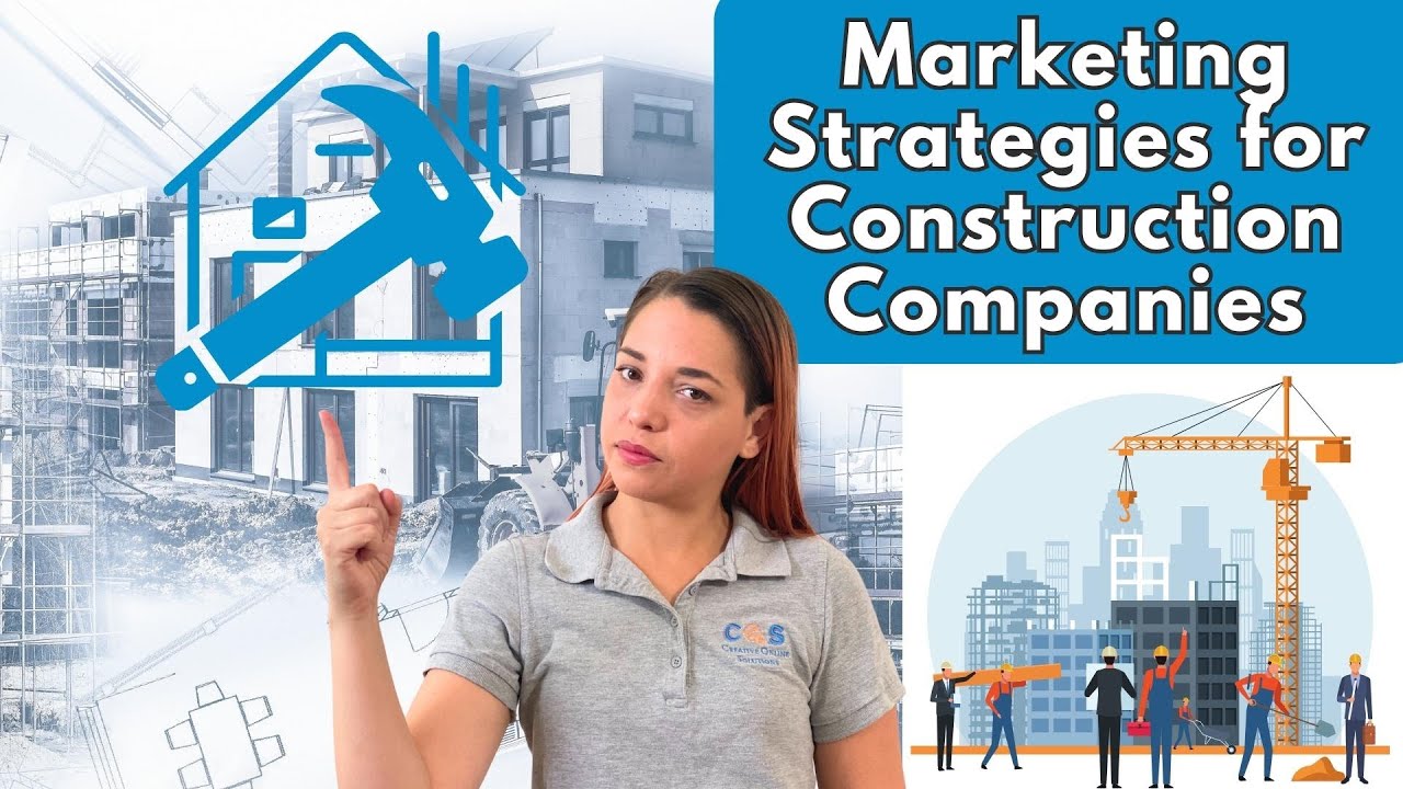 Best Marketing Strategies for Construction Companies - YouTube