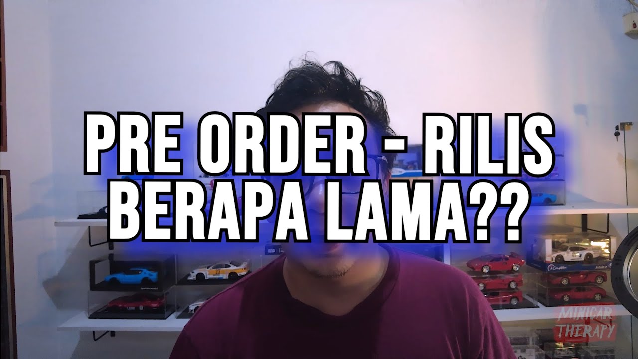 JARAK PRE ORDER SAMPAI RILIS DIECAST MINISCALE - YouTube