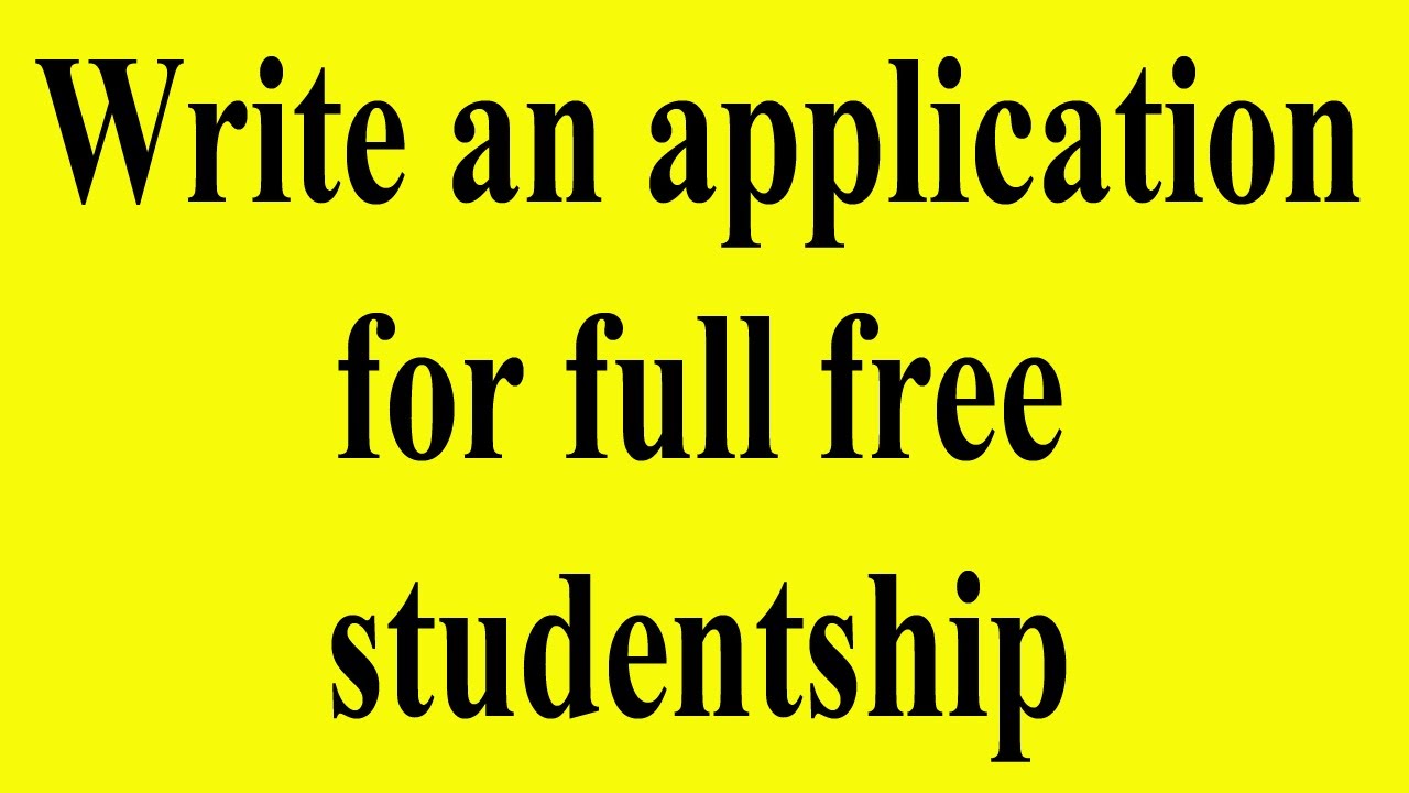 Formal Letter || Write an Application for full free studentship - YouTube
