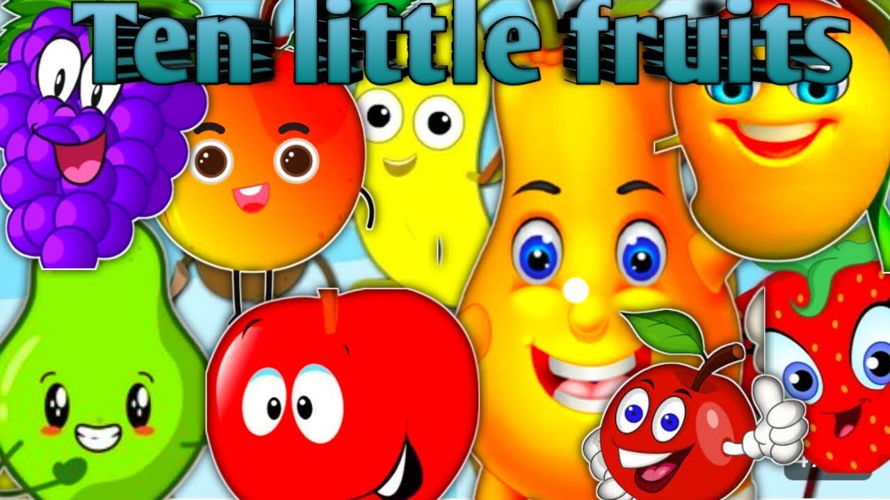 Ten little fruits song for nursery kids l Nursery Rhymes l Learn fruits ...