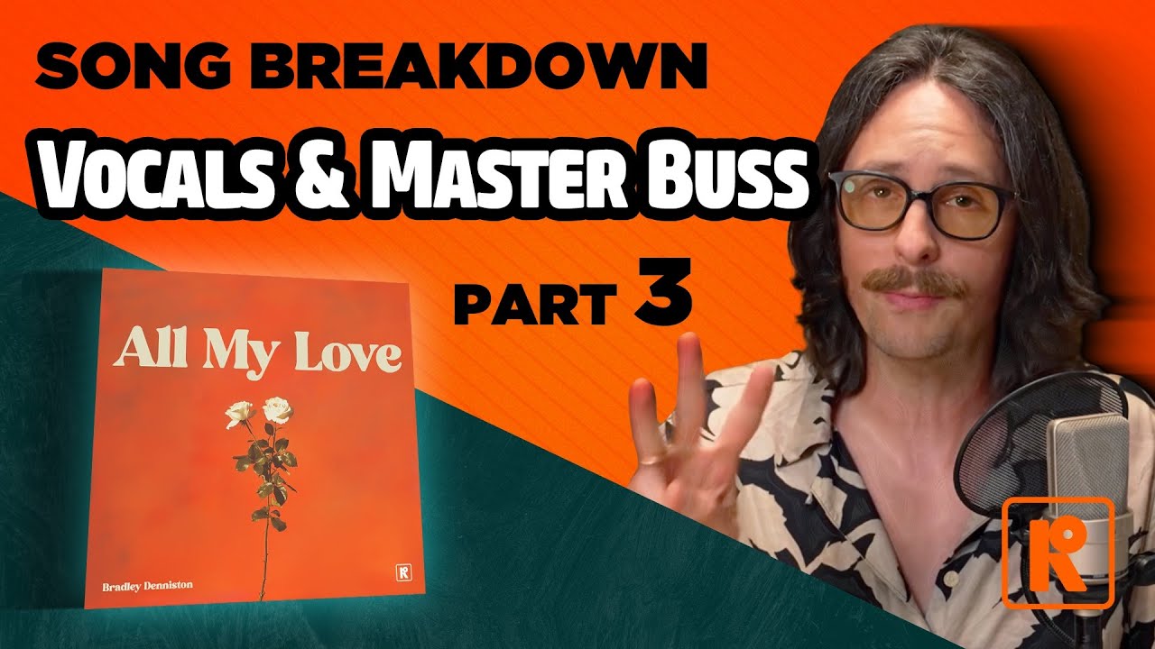 The Process Of Making a Song - Vocal production & Mix Breakdown pt. 3 - YouTube