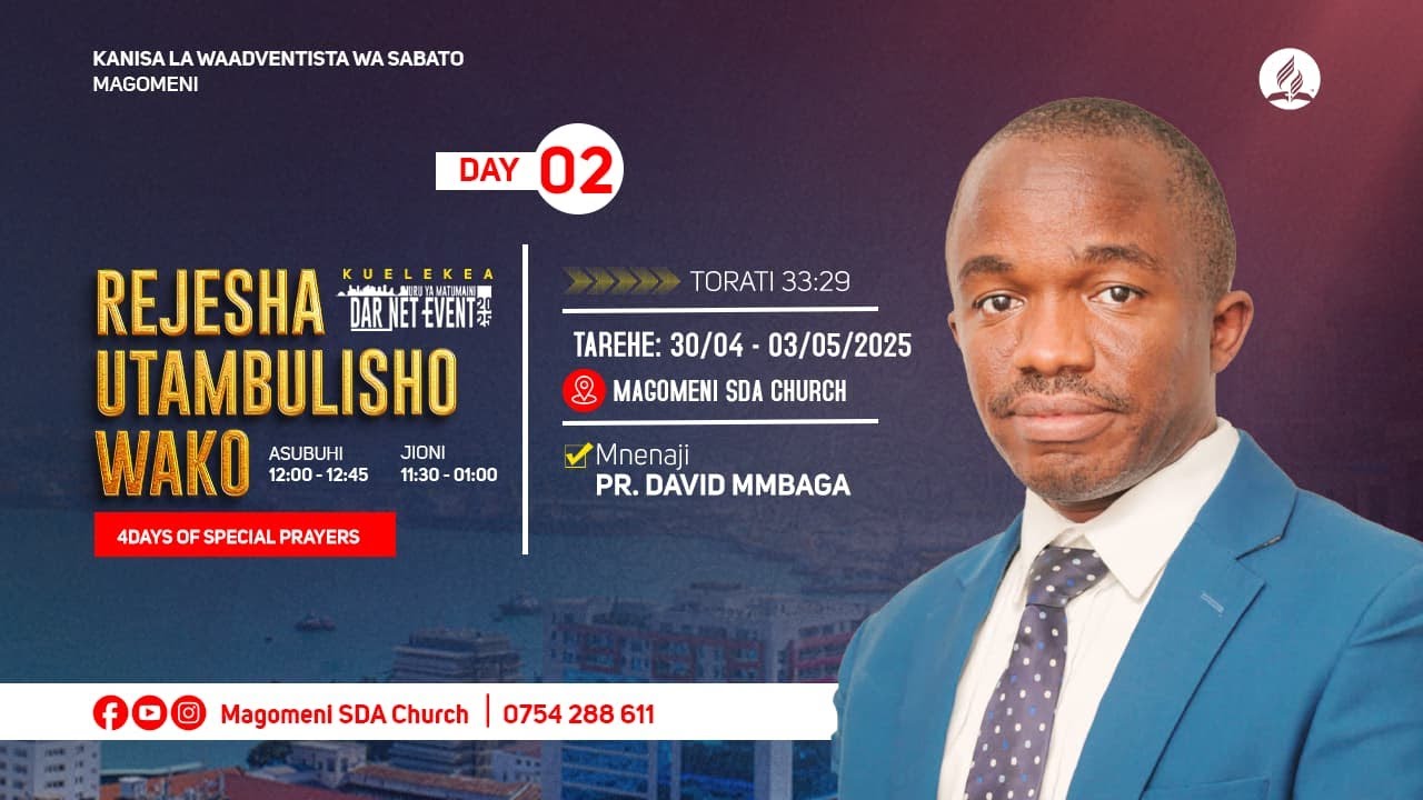 SUNRISE BLESSINGS | REJESHA UTAMBULISHO WAKO | PR. DAVID MMBAGA |DAY 02 ...
