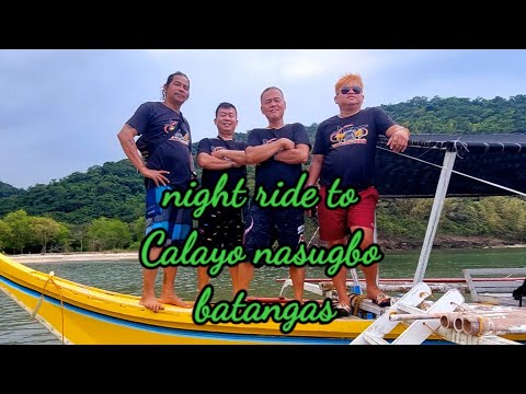 Night ride papuntang Calayo nasugbo batangas..Sandy LUM beach resort ...
