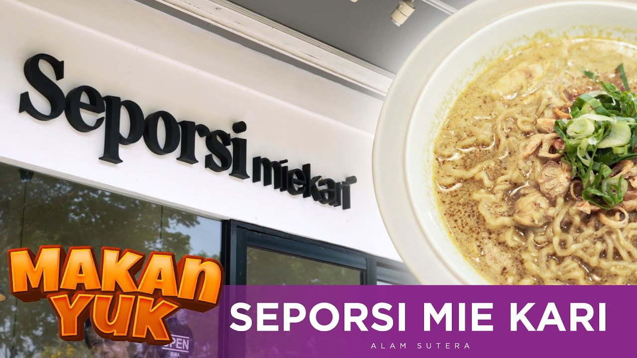 Cobain Mie Kari Viral di Tangerang, Seporsi Mie Kari Alam Sutera ...