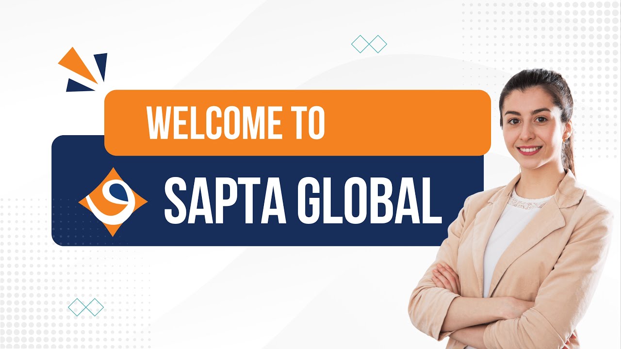 Welcome to Sapta Global - YouTube