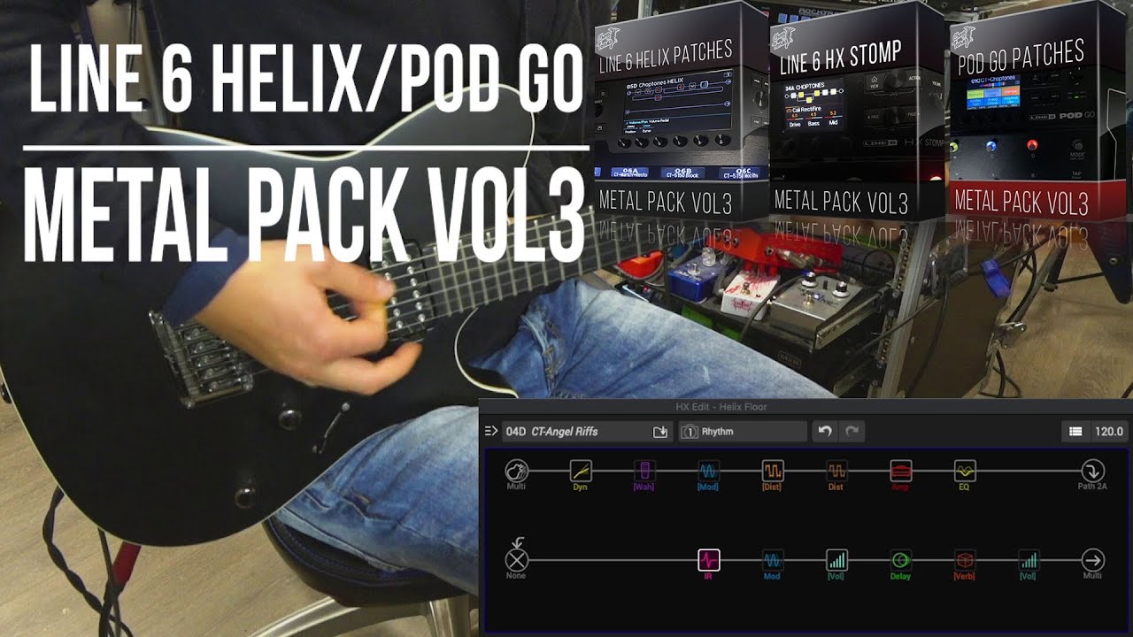 Line 6 Helix Series / POD Go Patches | Metal Pack vol3 | Playthrough ...