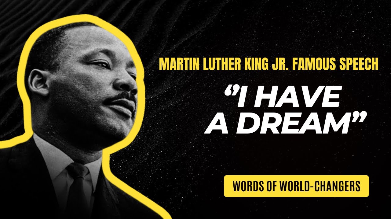 THE DREAM That Motivated A Nation: Martin Luther King Jr.'s Iconic 'I ...