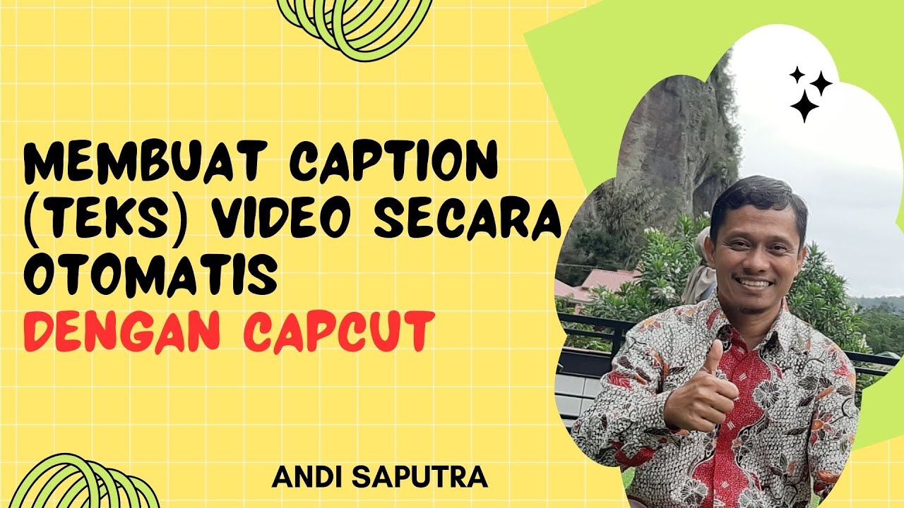 Cara Mudah Membuat Caption (Teks) Video Menggunakan Capcut - YouTube