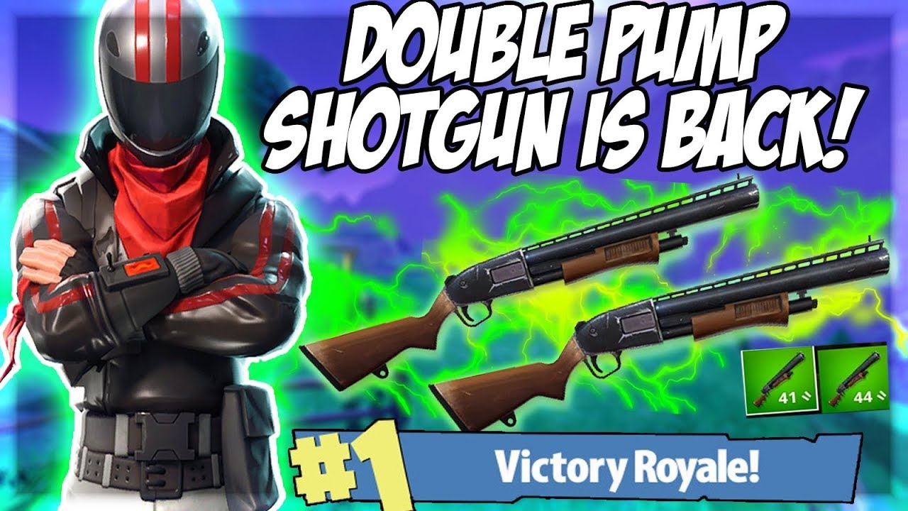 DOUBLE PUMP SHOTGUN IS BACK IN FORTNITE BATTLE ROYALE! HOW TO DOUBLE ...