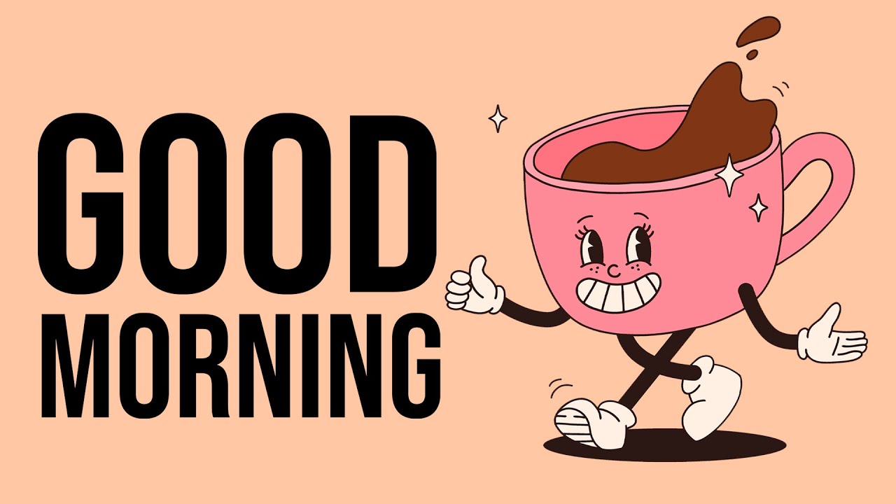 Happy Morning Music - Start Your Day with Uplifting Tunes of Good ...