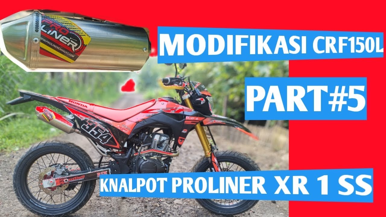 Modif CRF 150L Supermoto BUILD | Pasang Knalpot Proliner Xr 1ss - YouTube