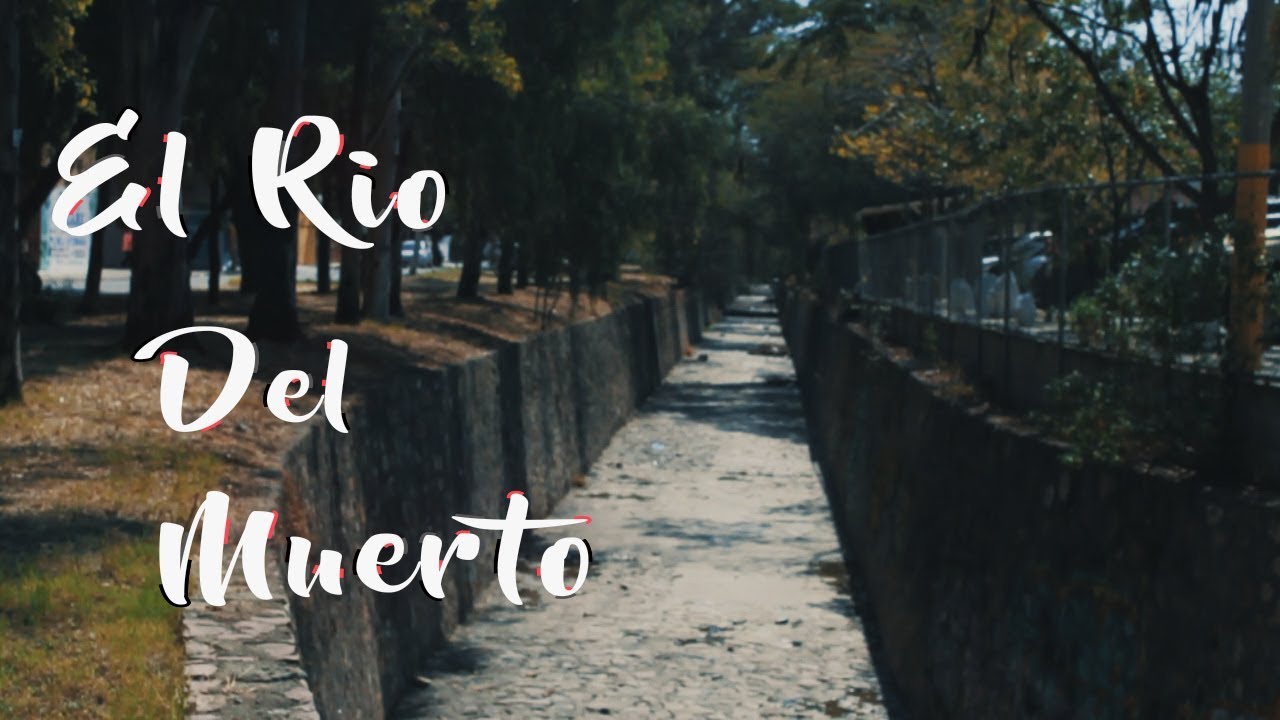 El Río del Muerto/ Trágica Historia de Amor en León Gto - YouTube