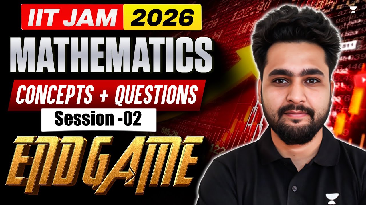 IIT JAM Mathematics Feb 2026 | IIT JAM Maths Concepts with Questions ...