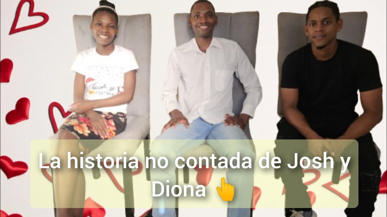 La historia no contado de Josh y Diona - YouTube