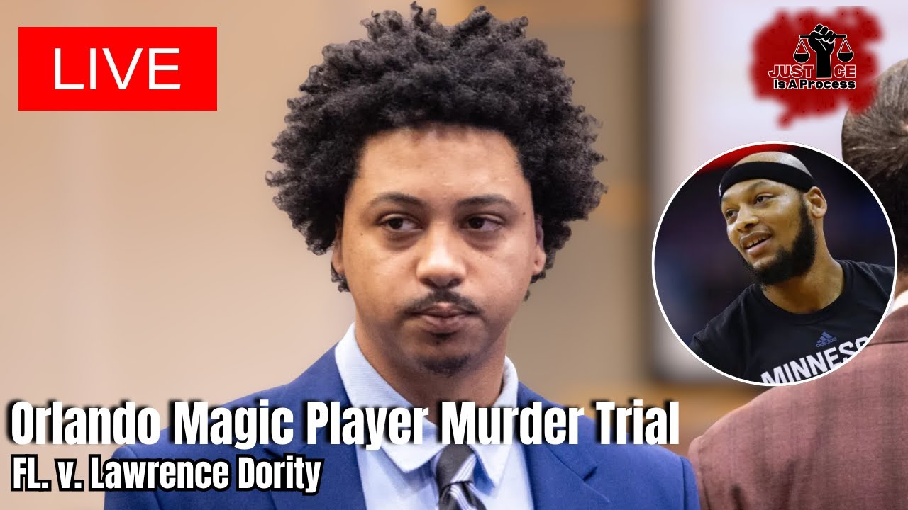LIVE TRIAL COVERAGE: Orlando Magic Player Murder Trial — FL v. Lawrence Dority — Day 1 - YouTube
