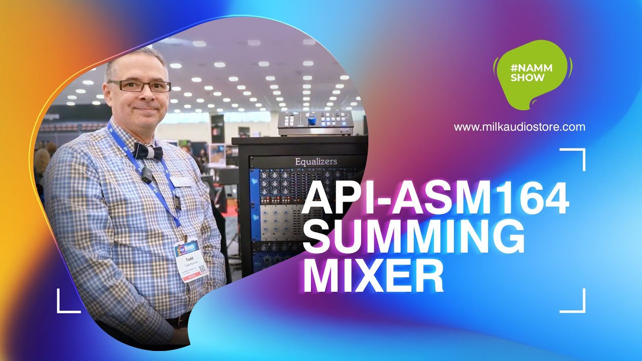 Namm Show 2025 | API Audio ASM164 Summing Mixer, riferimento di qualità ...