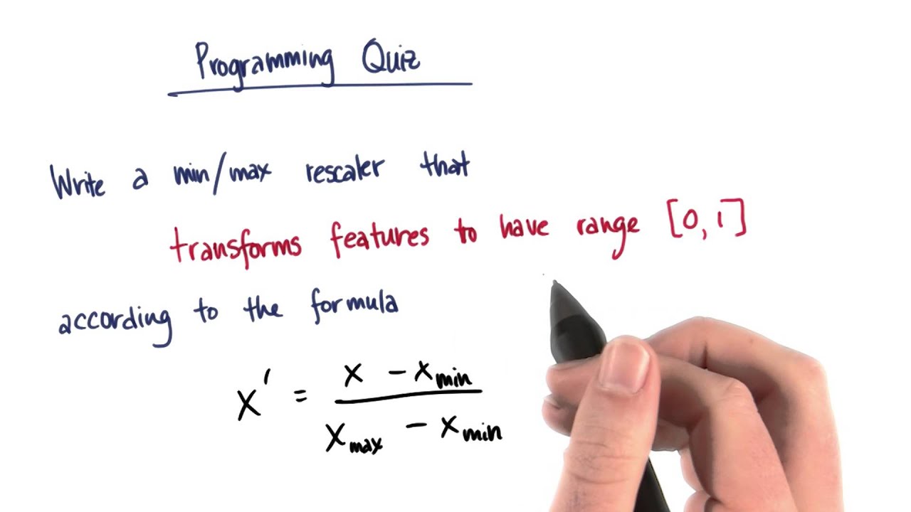 Min/Max Rescaler Coding Quiz - Intro to Machine Learning - YouTube