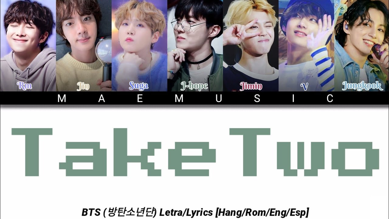 Take Two - BTS (방탄소년단) Letra/Lyrics [Hang/Rom/Eng/Esp] Color Coded ...