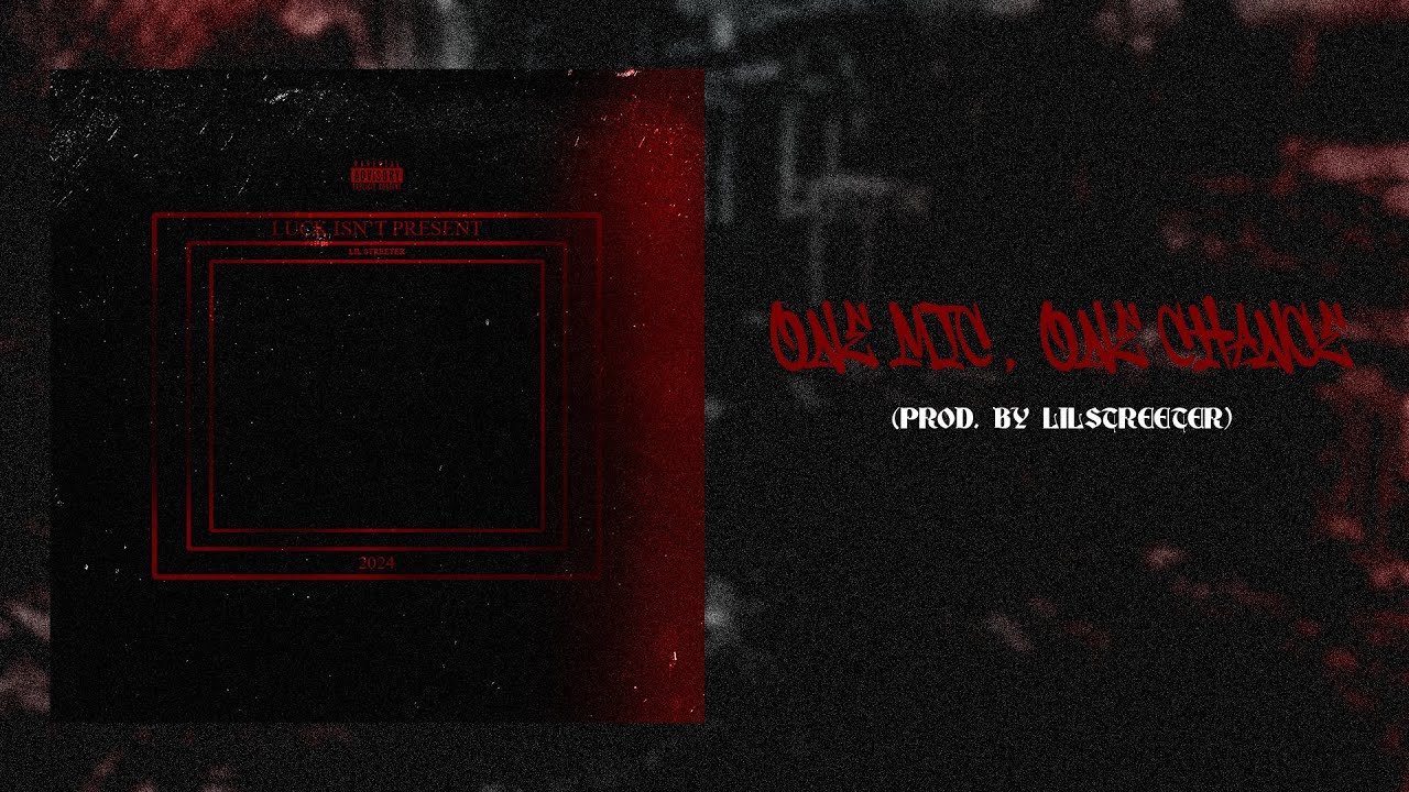 Lil Streeter - One Mic, One Chance (Visualizer) - YouTube Music