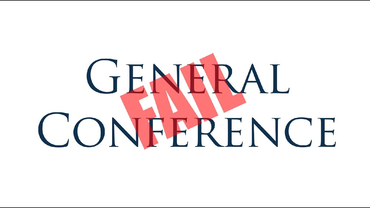 General Conference Fail - YouTube