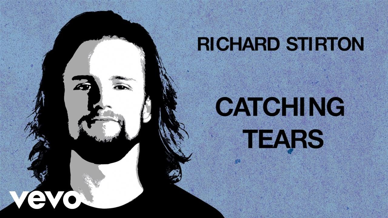 Richard Stirton - Catching Tears - YouTube
