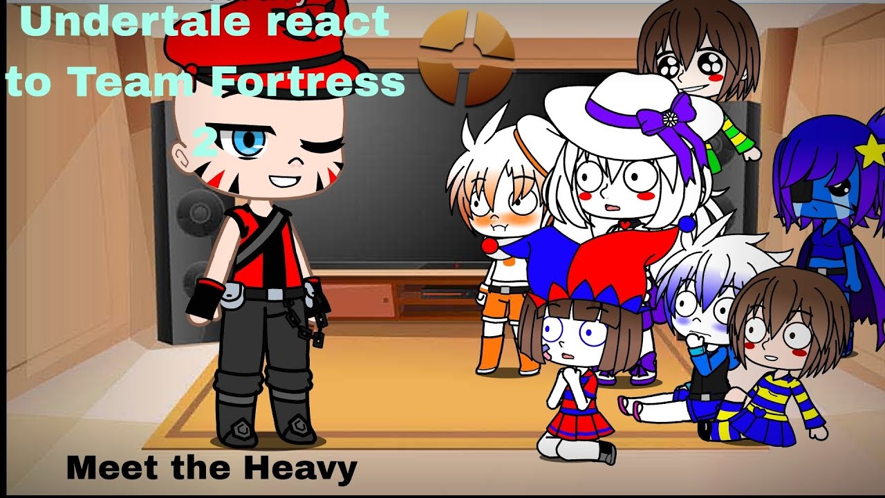 Undertale+Pomni react to Team Fortress 2 (Part 5/10) Heavy💪 - YouTube