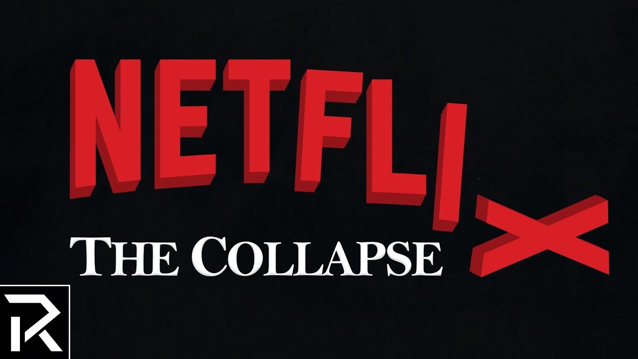 The Netflix Collapse - YouTube