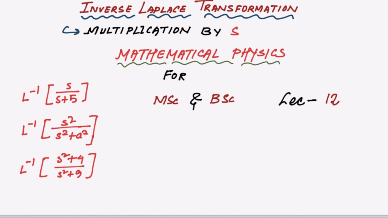 Inverse Laplace Transformation Multiplication by S Lec-12 L^-1[s/(s+5 ...