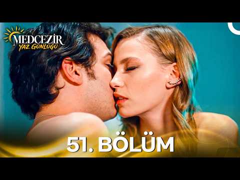 Medcezir 51. Bölüm #YazGünlüğü