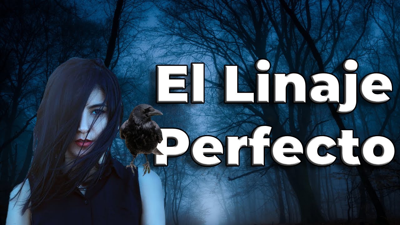 El Linaje Perfecto | Relato de Terror - YouTube
