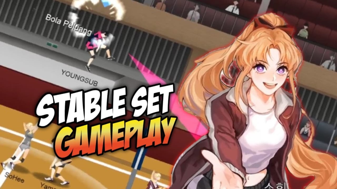 GAMEPLAY STABLE SET SOHEE THE SPIKE MOBILE - TUTORIAL SPIKE MELAYANG ...