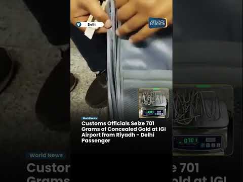 Customs Officials Seize 701 Grams of Concealed Gold at IGI Airport from ...