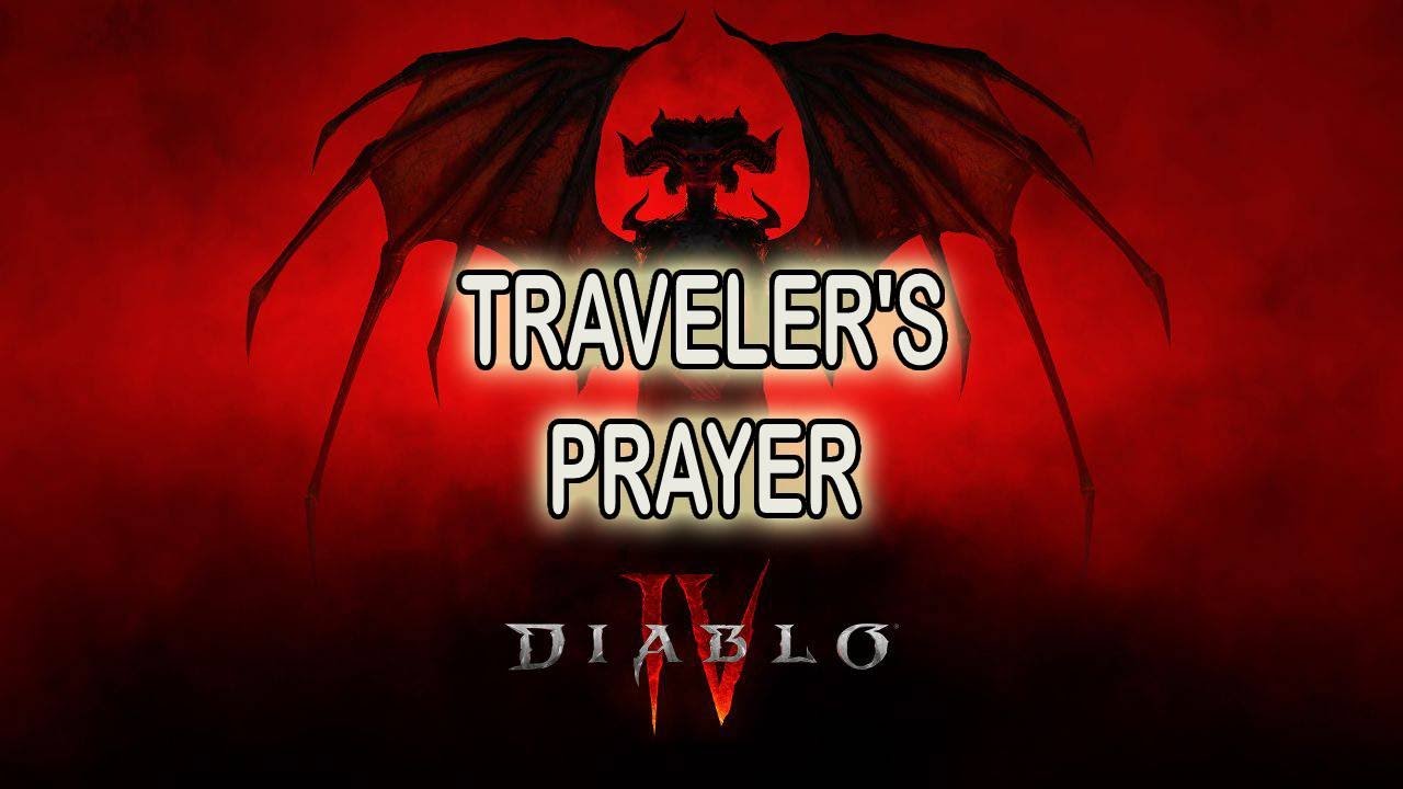 DIABLO 4 | TRAVELER'S PRAYER | 4K30 - YouTube