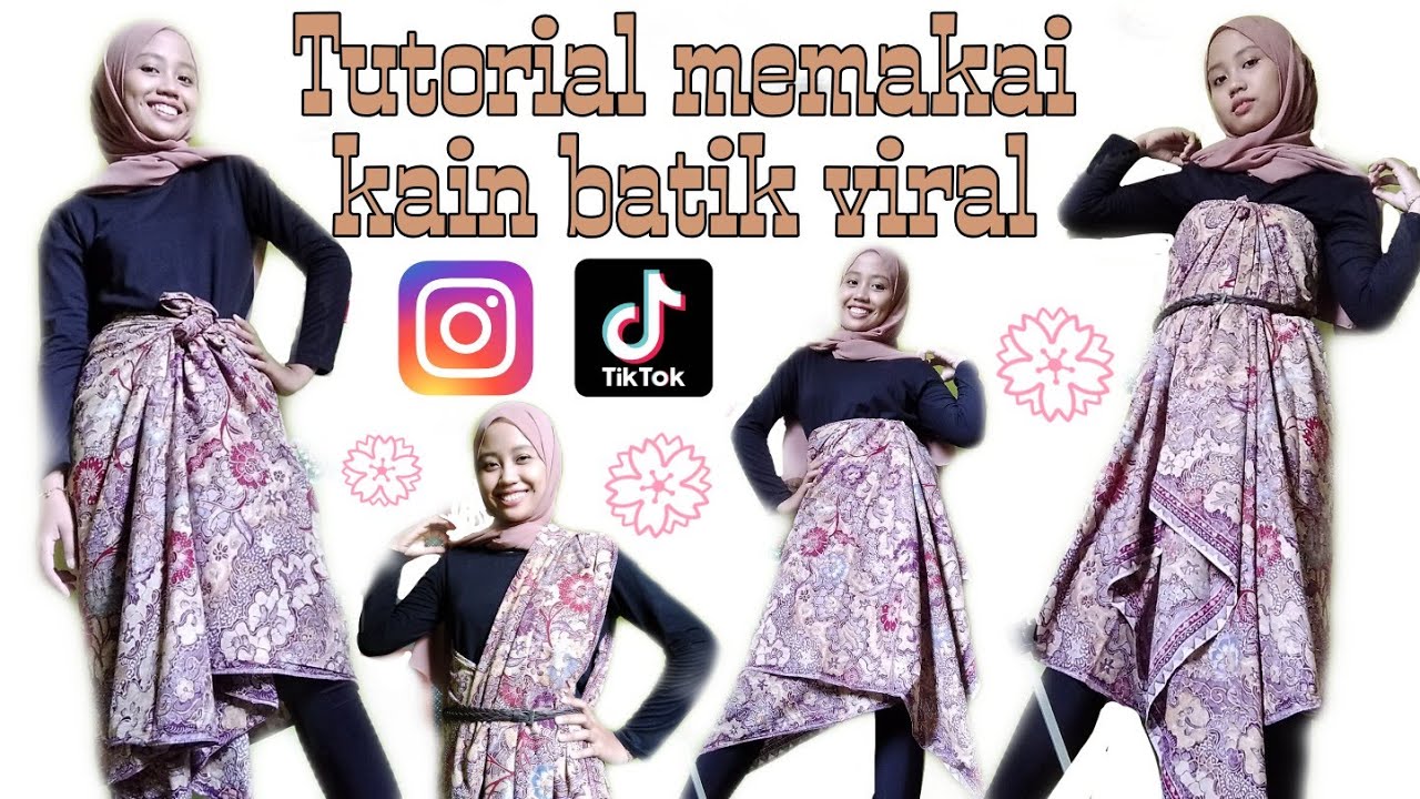CARA MEMAKAI KAIN BATIK VIRAL TIK TOK INSTAGRAM | Tutorial batik viral - YouTube