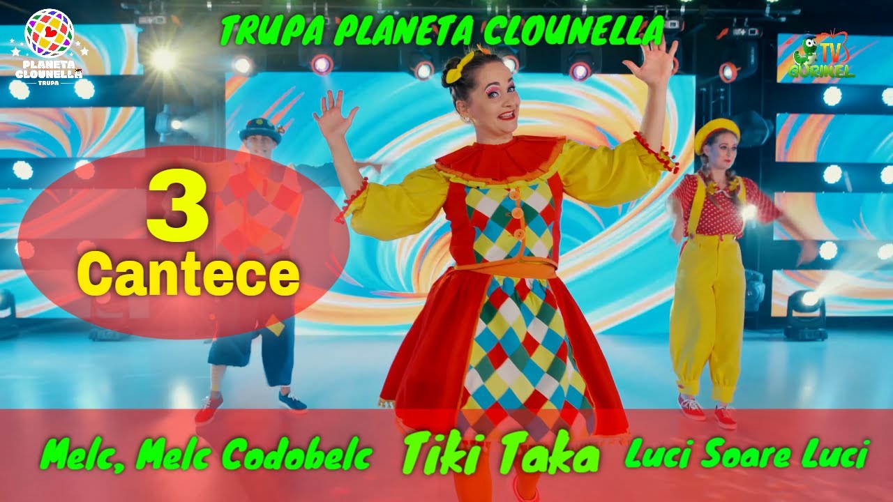 3 Cantece - Tiki Taka, Luci Soare Luci, Melc, Melc Codobelc | TRUPA ...