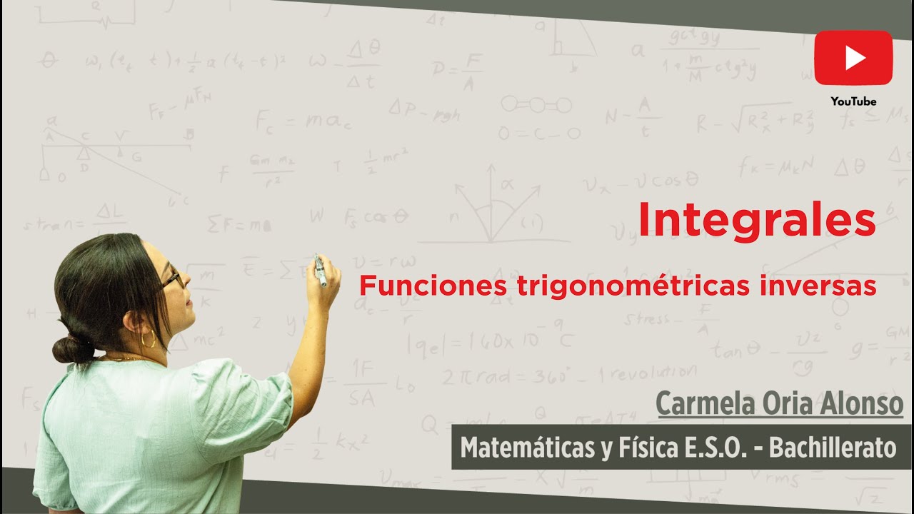 Integrales trigonométricas inversas desde cero - YouTube