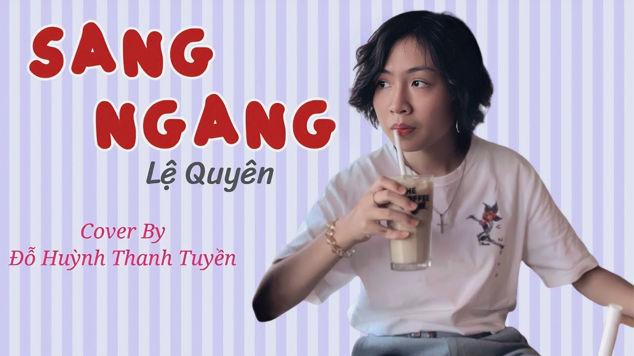 Sang Ngang sáng tác : Đỗ Lễ trình bày : Thanh Tuyền - YouTube