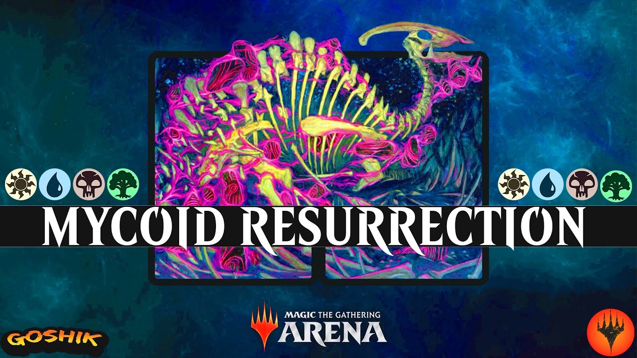 Mycoid Resurrection - strong resuscitation|Historic MTG Arena - YouTube