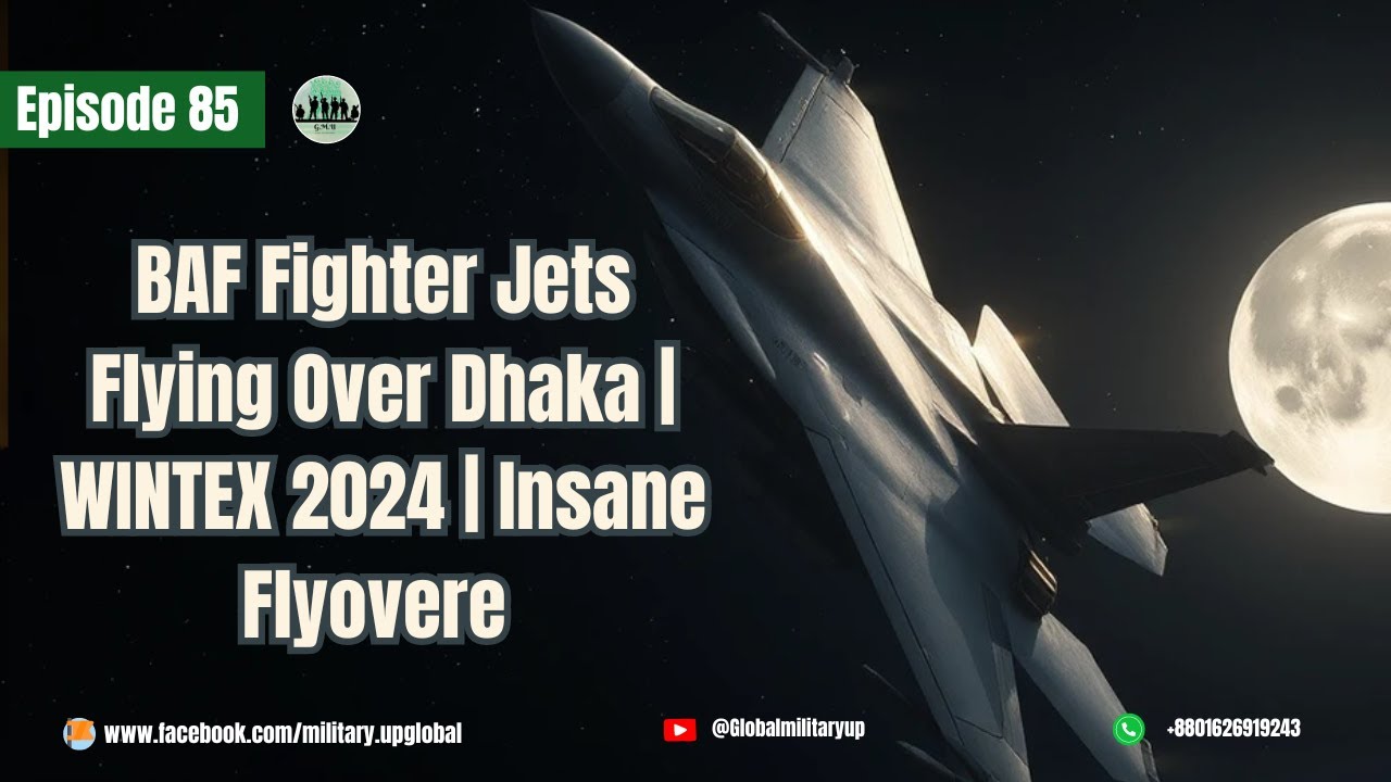 BAF Fighter Jets Flying Over Dhaka | WINTEX 2024 | Insane Flyovere ...