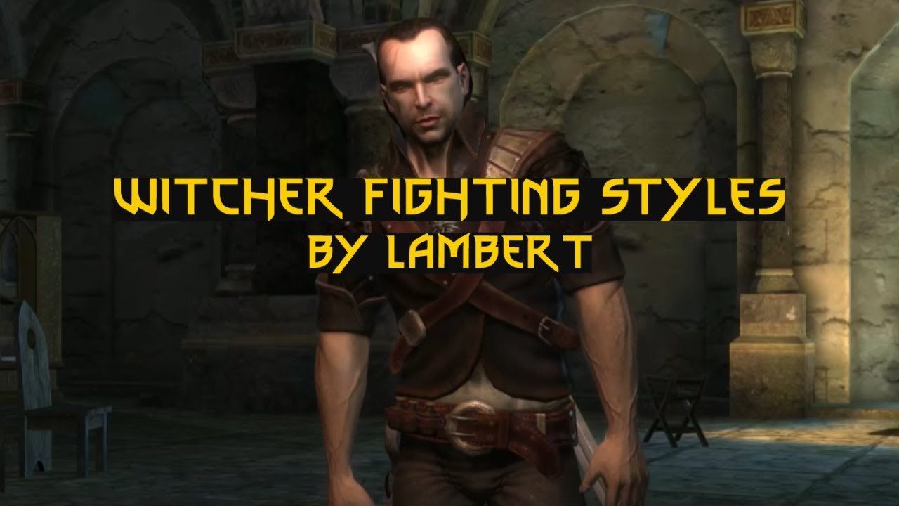 Lambert about combat | The Witcher: Enhanced Edition - YouTube