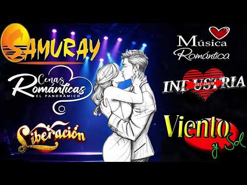 Industria Del Amor, Liberación, Viento Y Sol, Grupo Samuray – Románticas Que Te Harán Llorar Hoy