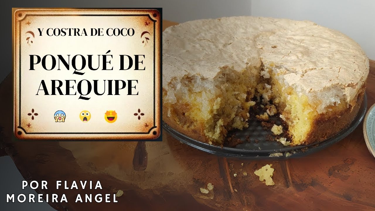 🌟🍰 Ponqué de Arequipe y Costra de Coco - Un Festín de Sabores 🍰🌟 - YouTube