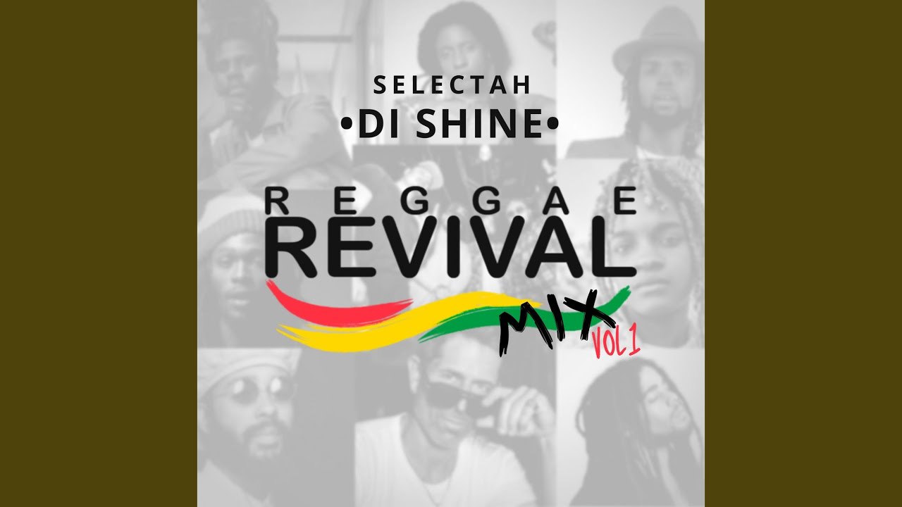 Reggae Revival Mix ,Vol. 1 - YouTube Music