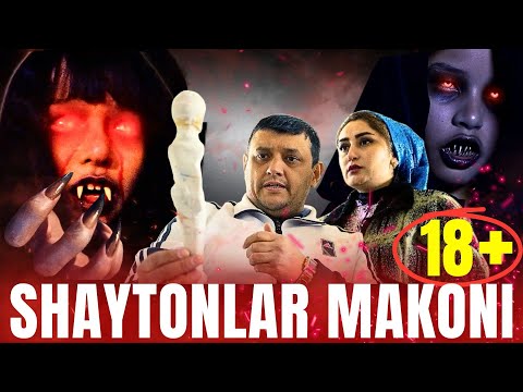SHAYTONLAR MAKONI 18+ QO'RQINCHLI FILM | ШАЙТОНЛАР МАКОНИ 18+ УЖАС ФИЛЬМ