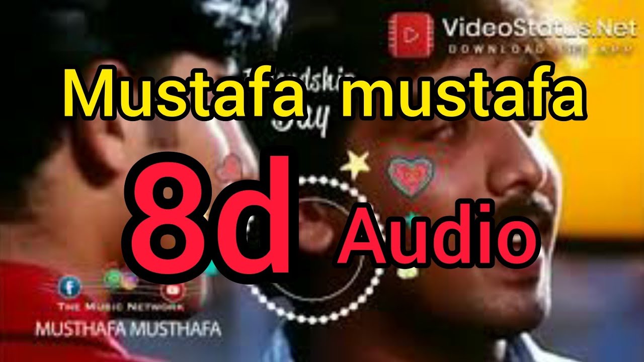 mustafa mustafa song 8d - YouTube