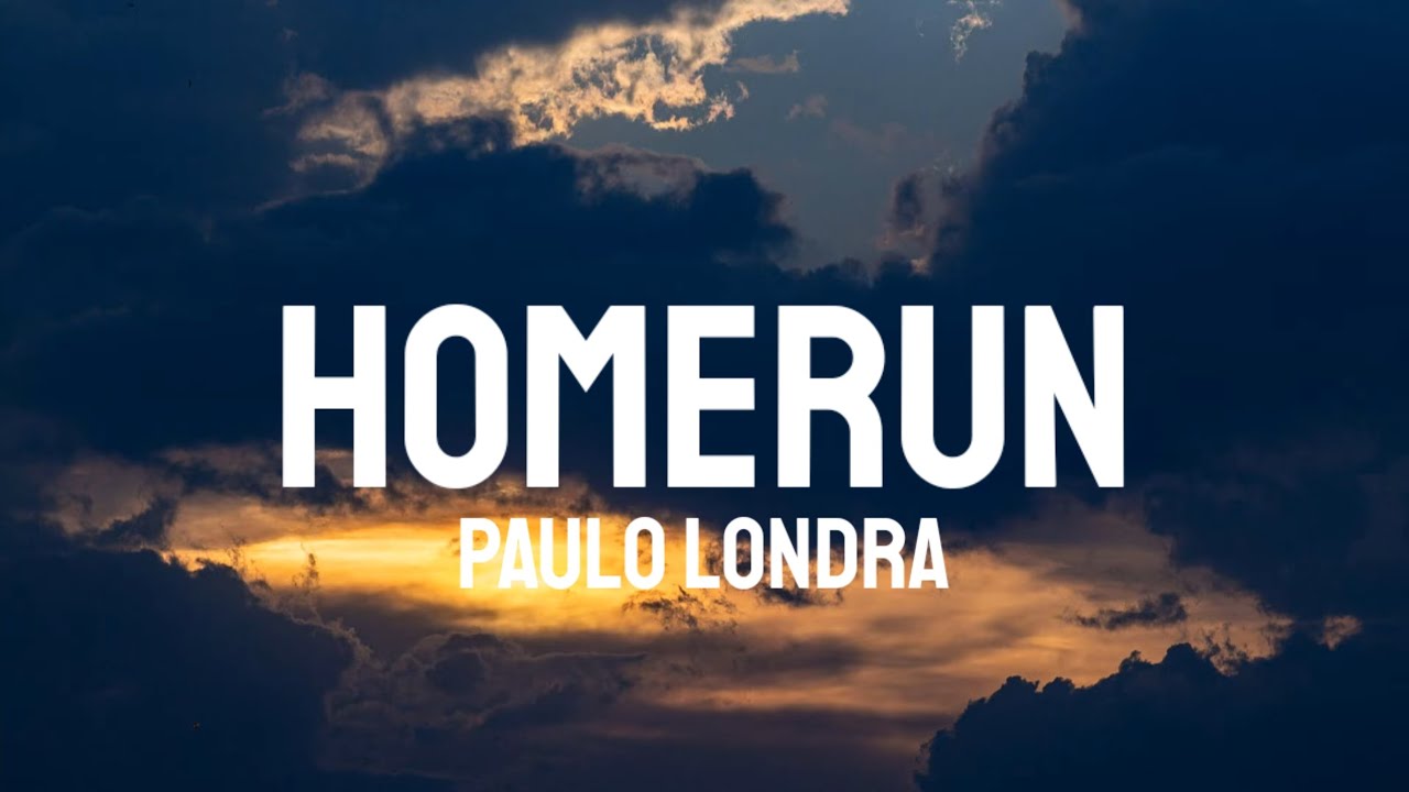 Paulo Londra - Homerun (Letra/Lyrics) - YouTube