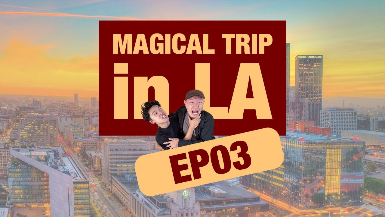 Magical Trip in Los Angeles | EP03 | by JIANG Zhenghua & Jeffrey Wang ...